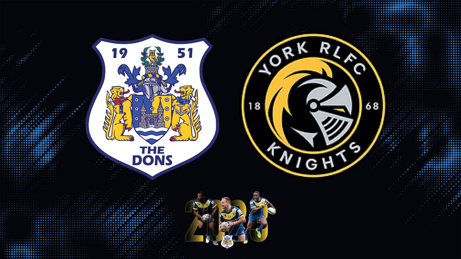 MATCH GUIDE | Doncaster RLFC v York RLFC