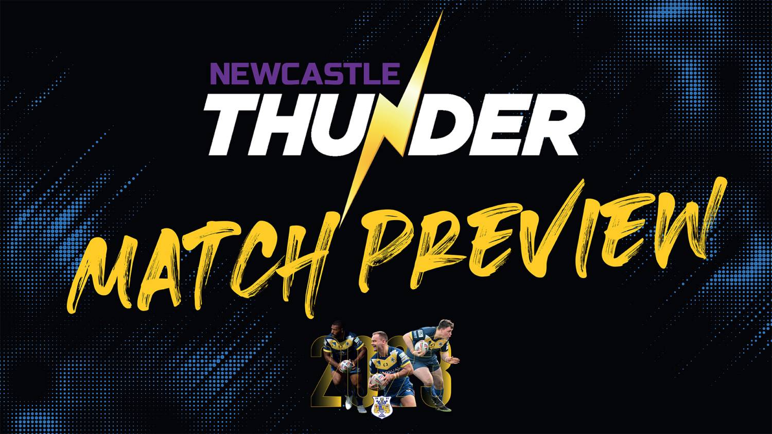 MATCH PREVIEW | Dons v Newcastle Thunder
