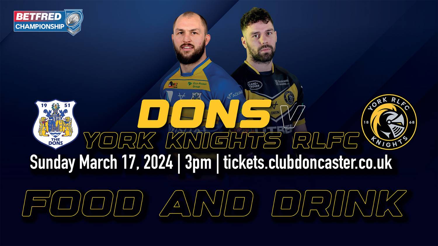 MATCHDAY | Food and Drink (Dons v York RLFC Knights)